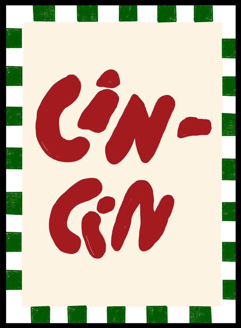 Cin Cin Typography Holiday Christmas Art Print – Sugar & Canvas